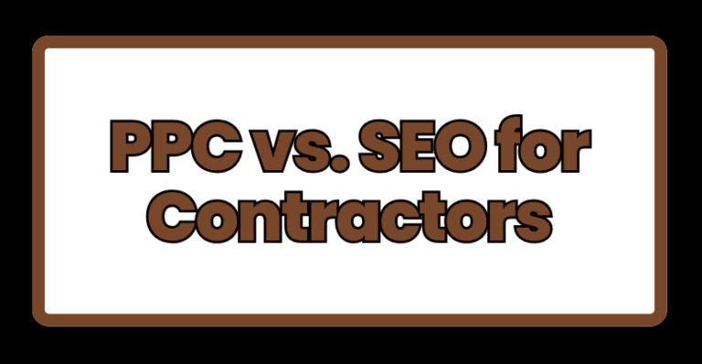 PPC for Contractors: The Complete Guide (2026)